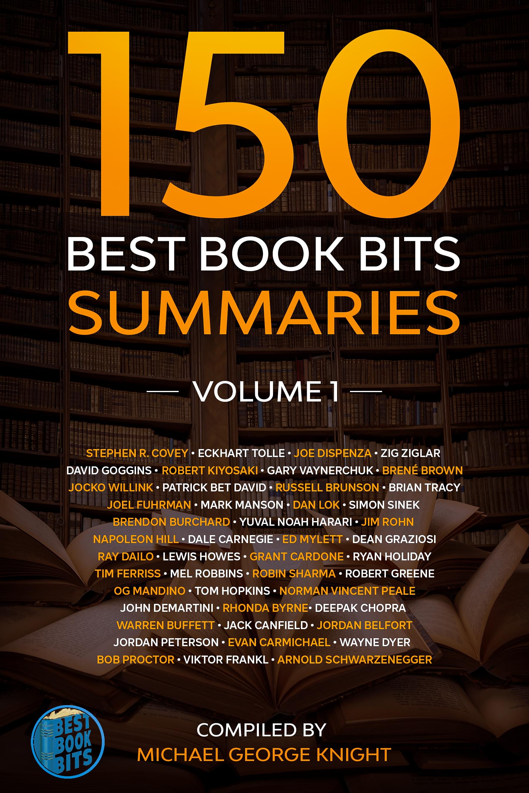 150 Best Book Bits Summaries Volume 1